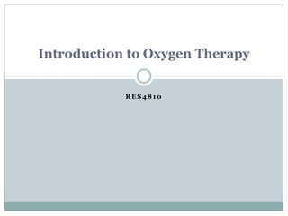 Introduction to Oxygen Therapy.ppt | Lung and Respiratory Health ...