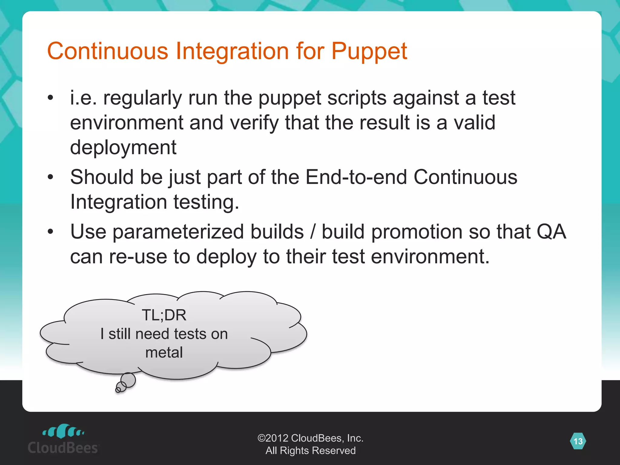 Continuous Development with Jenkins - Stephen Connolly at PuppetCamp Dublin '12 | PPTX