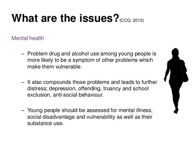 Issues for young people with problematic substance use