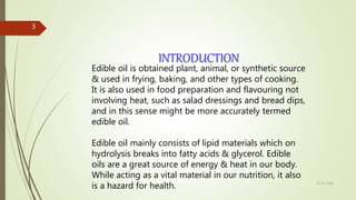 COMPARATIVE STUDY ON EDIBLE OILS | PPTX