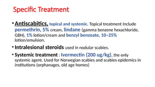 Dermatology presentation on scabies it's manifestation and management ...