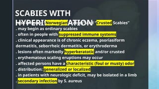 Scabies [Derma] smol.pptxbees bees bees bees | PPT