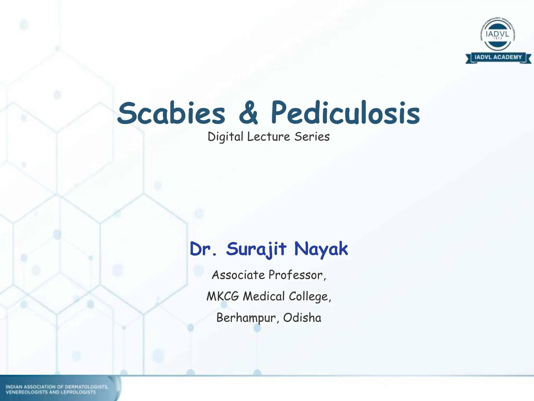 basics of diagnosis and treatment of scabies and pediculosis | PPTX