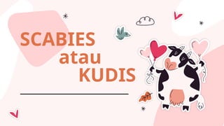 penyakit scabies atau kudis pada hewan ternak.pptx