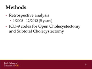 SoCal ACS 2014 - Subtotal Cholecystectomies | PPTX