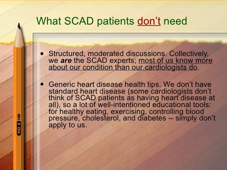 What is a SCAD (spontaneous coronary artery dissection)?