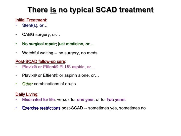 What is a SCAD (spontaneous coronary artery dissection)?