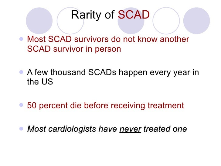 What is a SCAD (spontaneous coronary artery dissection)?