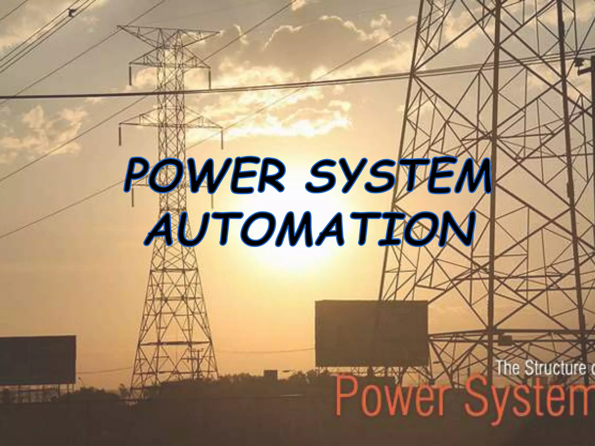 Scada and power system automation | PPTX