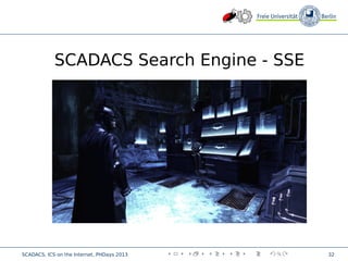 Johannes Klick, Daniel Marzin. Find Them, Bind Them - Industrial Control Systems (ICS) on the ...