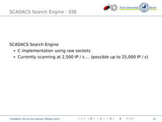 Johannes Klick, Daniel Marzin. Find Them, Bind Them - Industrial Control Systems (ICS) on the ...