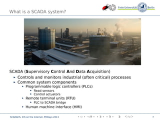Johannes Klick, Daniel Marzin. Find Them, Bind Them - Industrial Control Systems (ICS) on the ...
