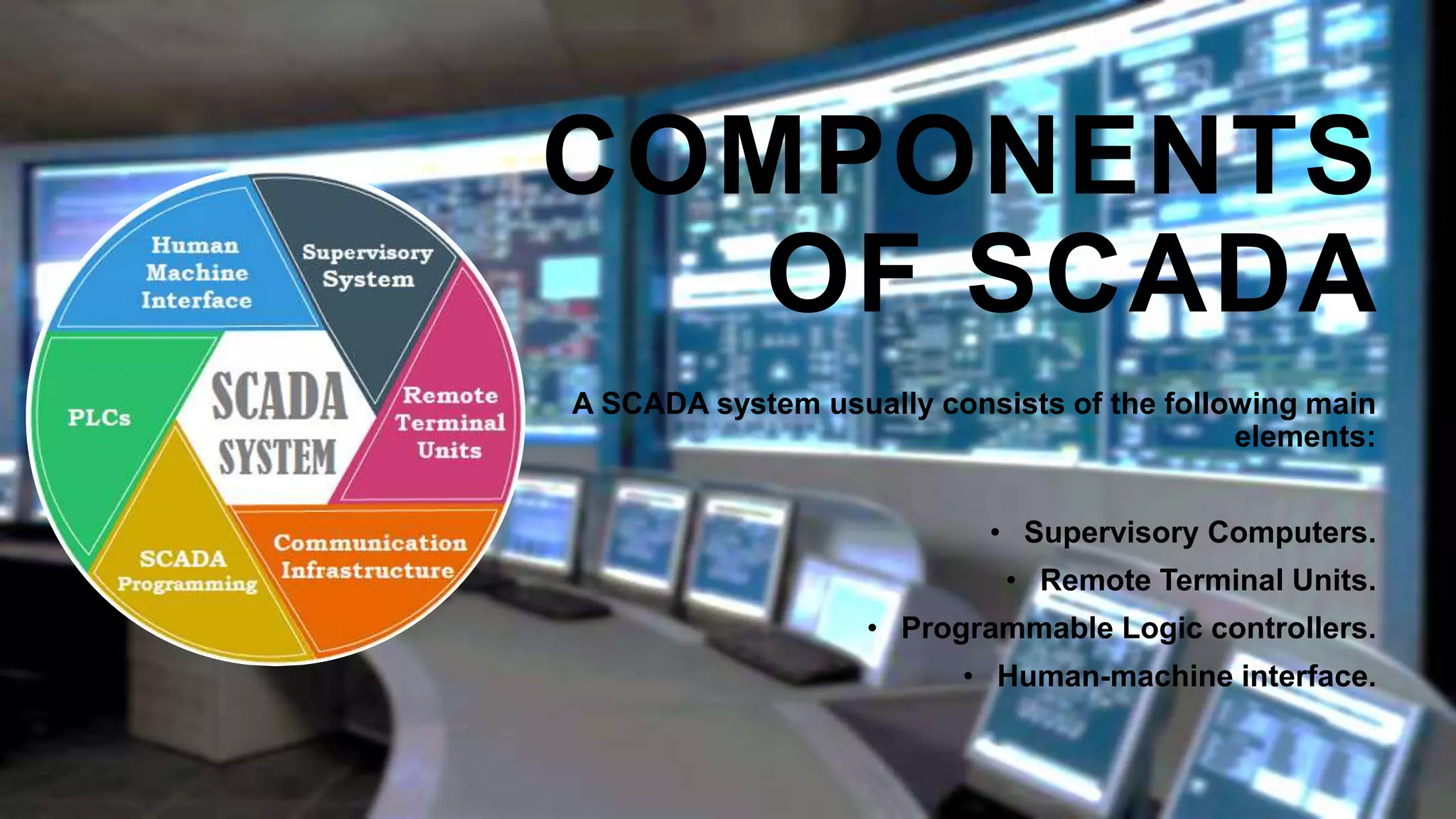 SCADA (Supervisory Control & data Acquisation) PPT | PPTX