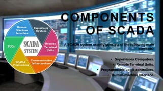 SCADA (Supervisory Control & data Acquisation) PPT | PPTX