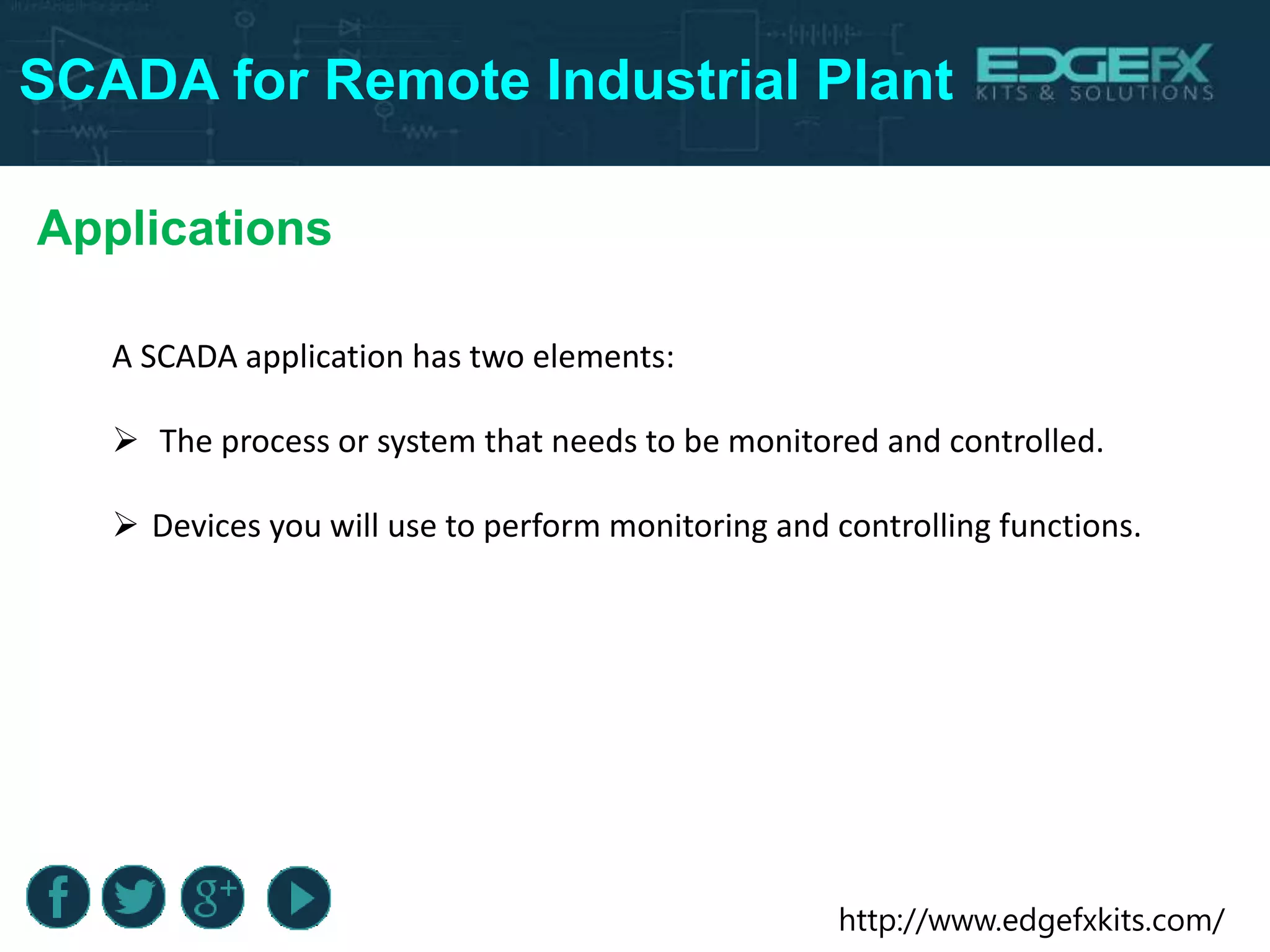 Scada for remote industrial plant | PPTX