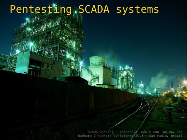 SCADA hacking industrial-scale fun | PDF | Computing | Technology ...