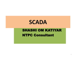 SCADA only for the advance version of the module | PPT