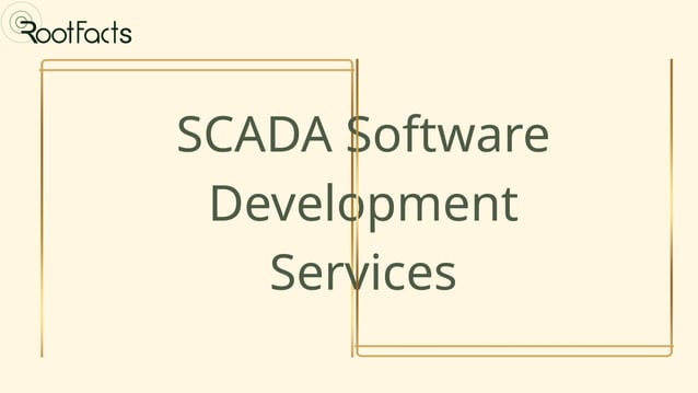 SCADA Software Development Services.pptx