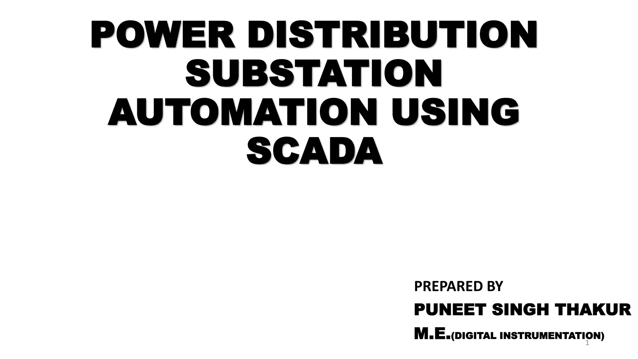 Scada substation automation prnsnt | PPTX