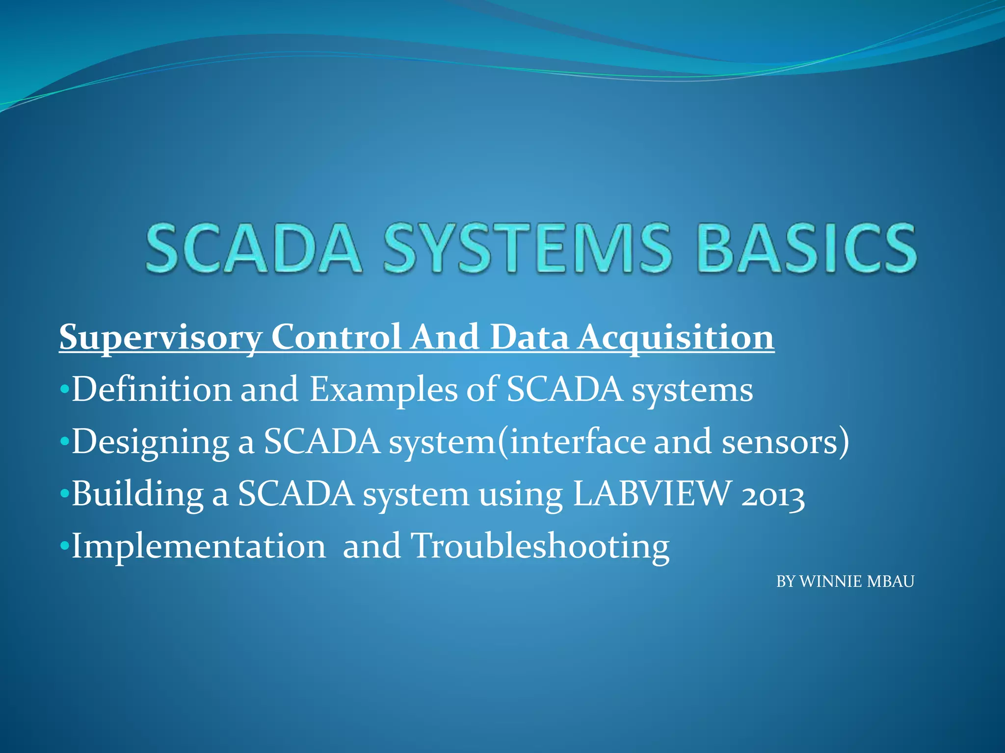 Scada systems basics winnie mbau | PPTX