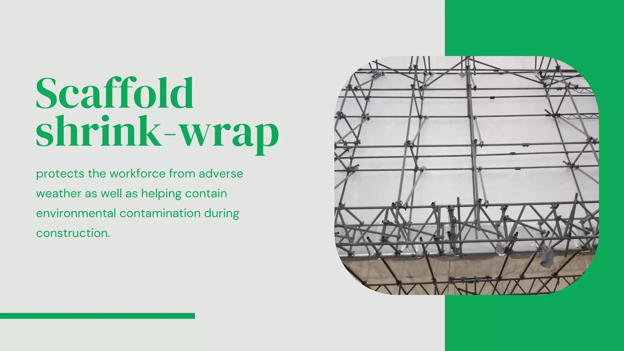 Scaffold Shrink Wrap Services Dunedin | SWAT | PPT