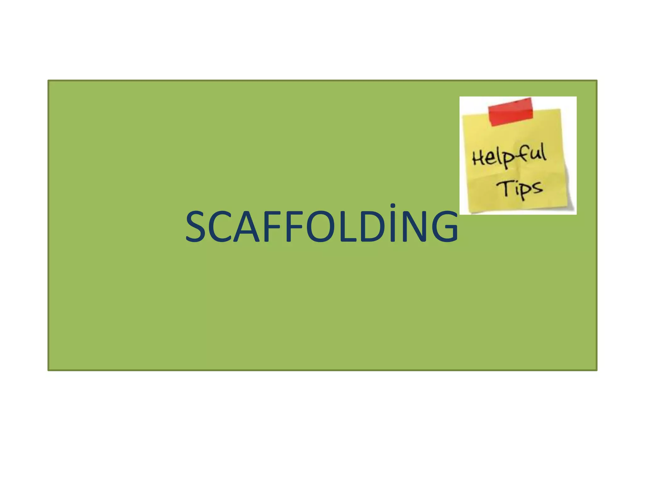 Scaffolding | PPT