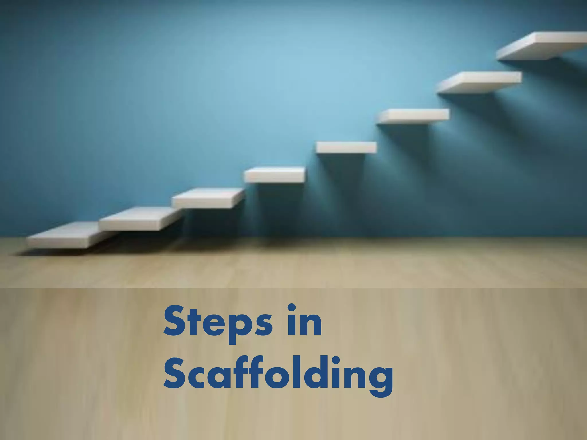Scaffolding: Concept and steps | PDF