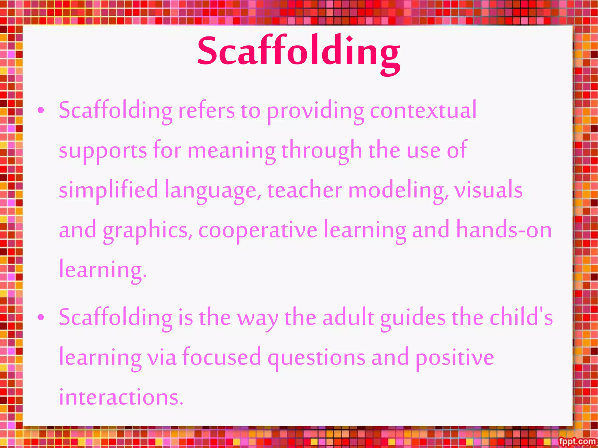 Scaffolding and zone of proximal development | PPTX