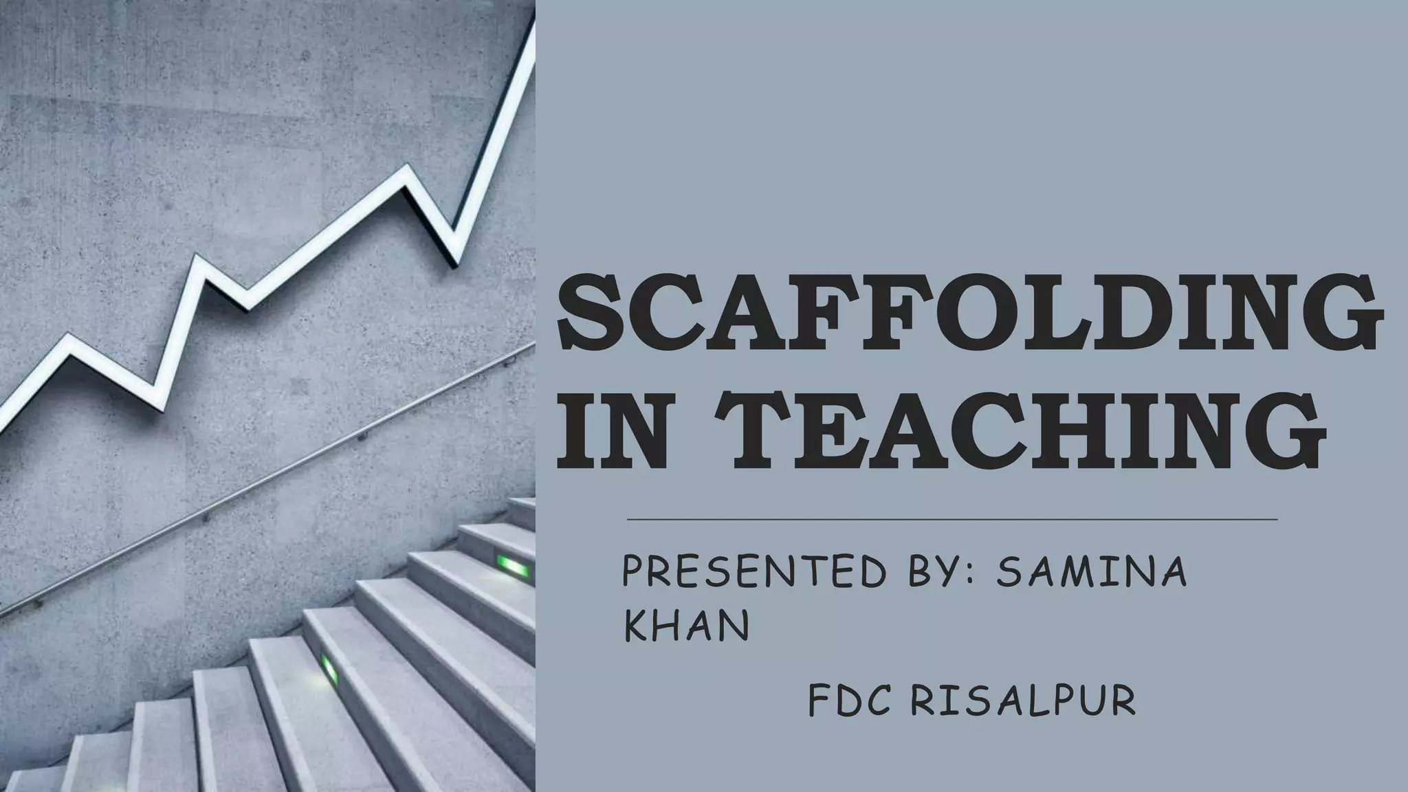 scaffolding in teaching.pptx