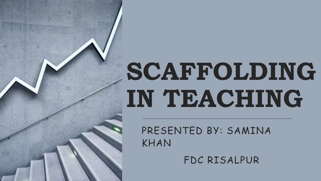 scaffolding in teaching.pptx