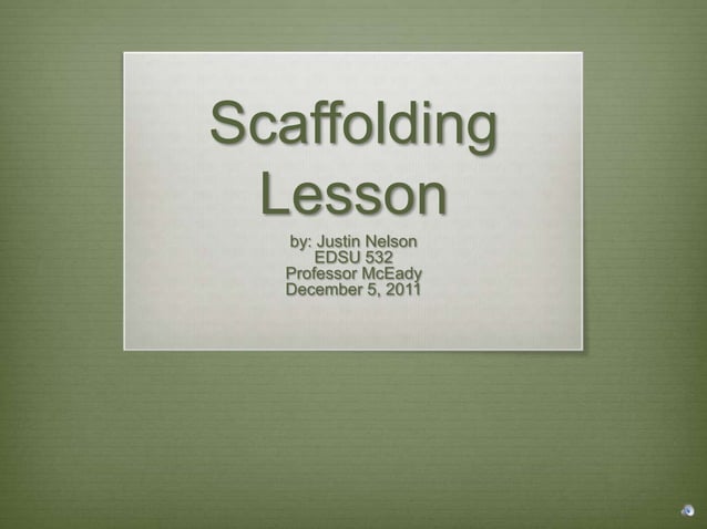 Scaffolding presentation | PPT