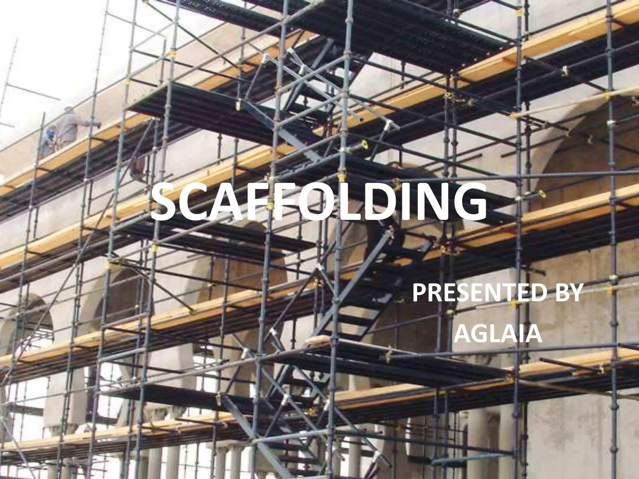 Scaffoldings | PPTX