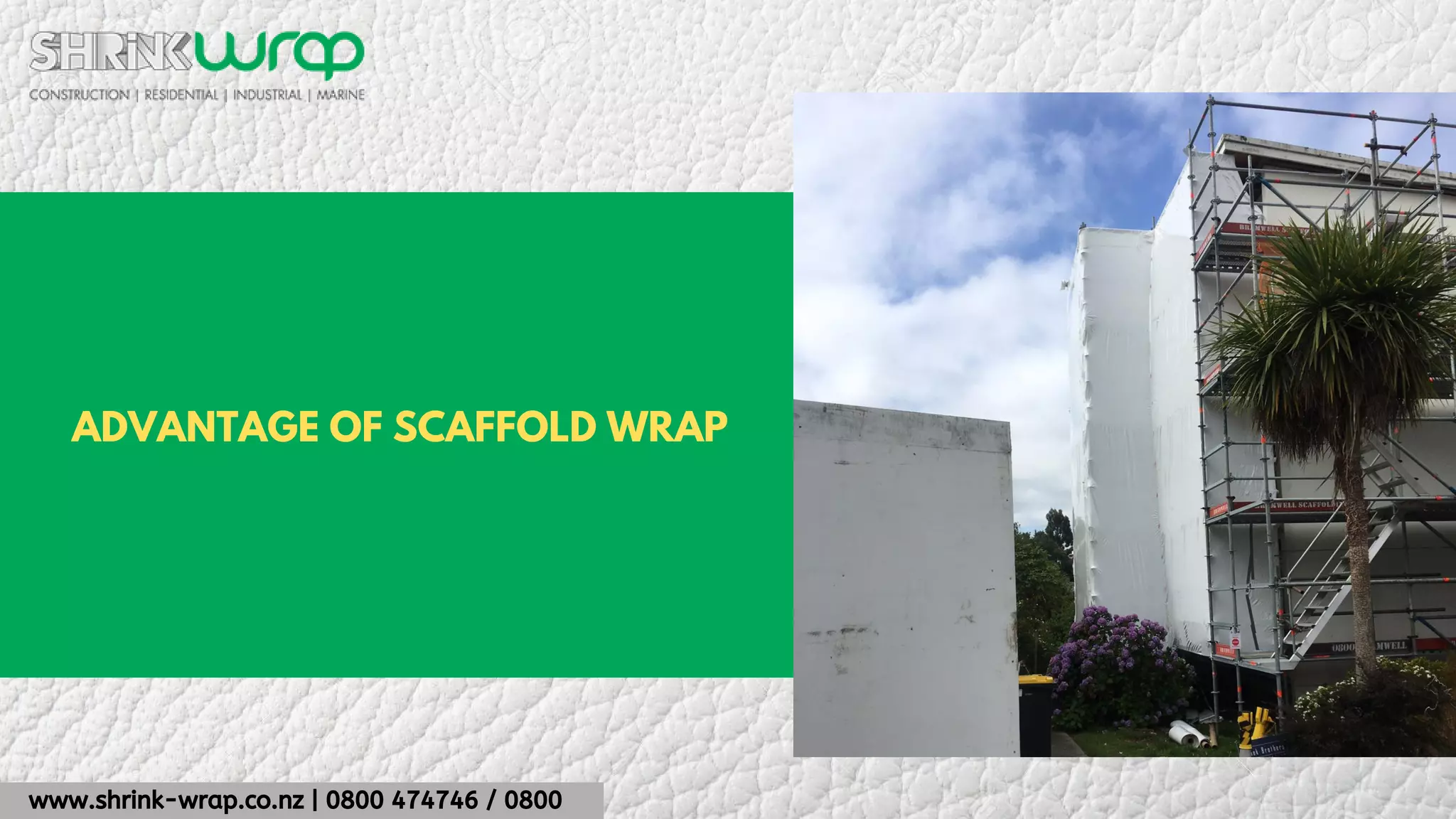 Benefits and Advantages of Scaffolding Shrink Wrap | PDF