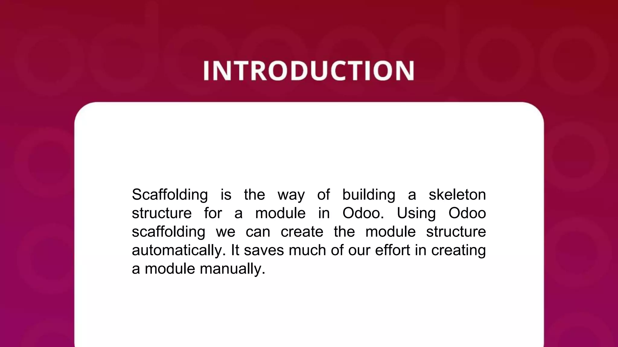 scaffold method odoo 16 | PPT