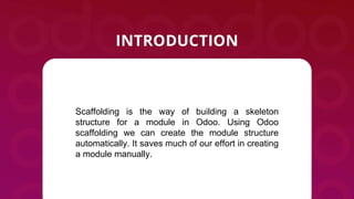 scaffold method odoo 16 | PPT