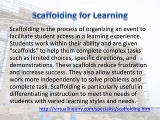 Scaffolds | PPTX | Homework and Study | Education