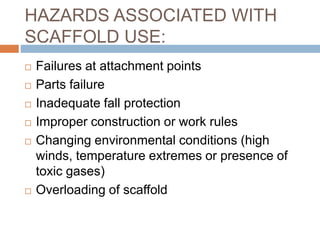 Scaffold Safety Training_2013-07-09 14-00-39054.PPTX
