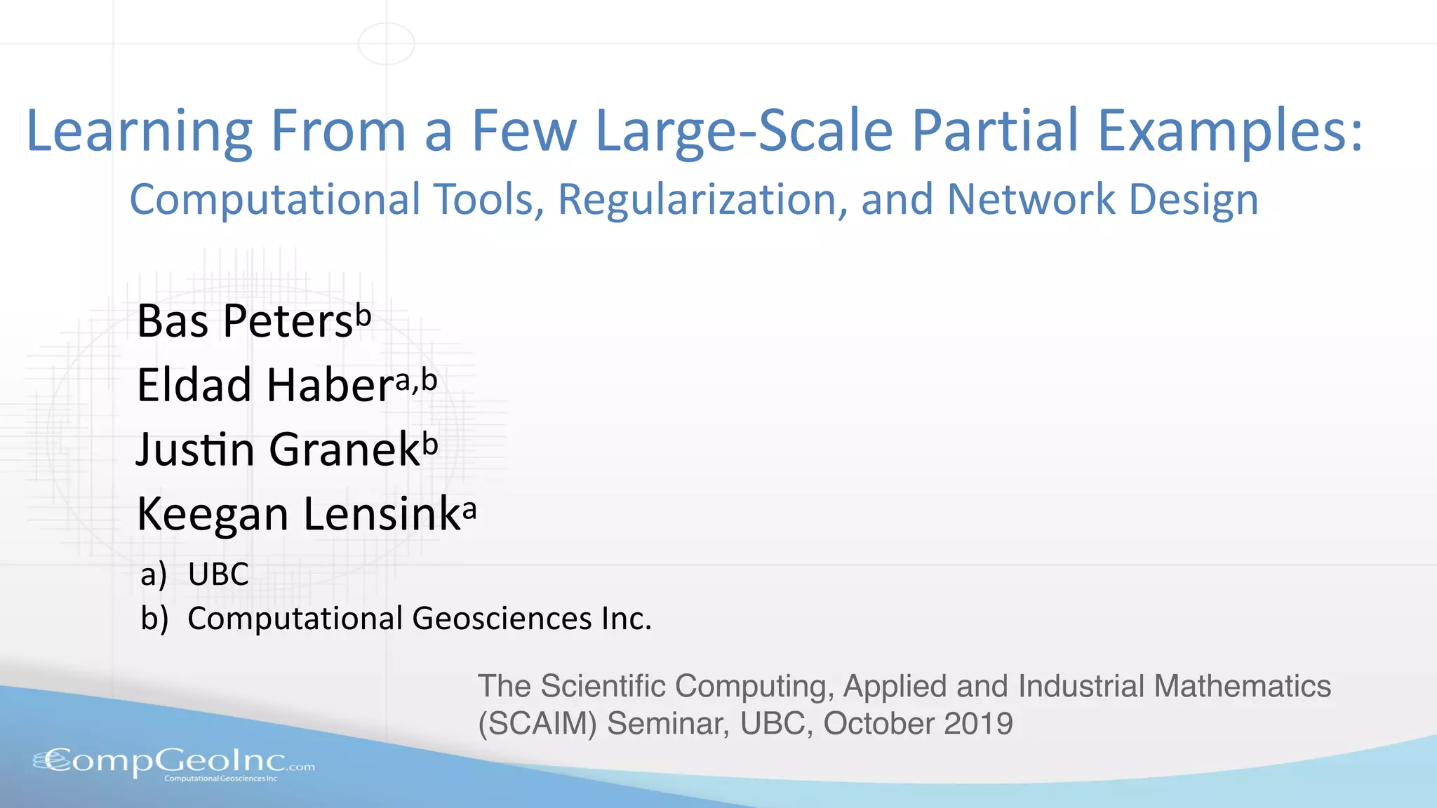 Learning From a Few Large-Scale Partial Examples: Computational Tools ...
