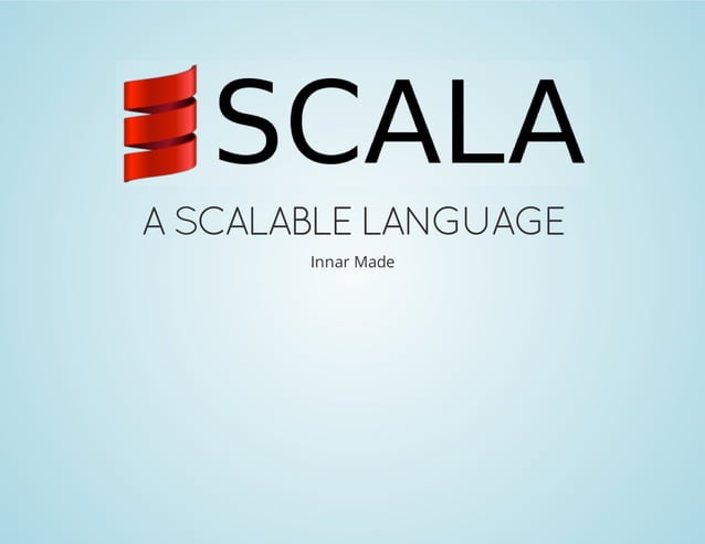 Introduction To Scala | PPT