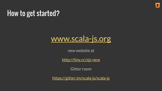 Scala.js: Next generation front end development in Scala | PPTX | Web Development | Internet