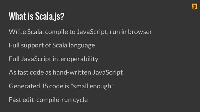 Scala.js: Next generation front end development in Scala