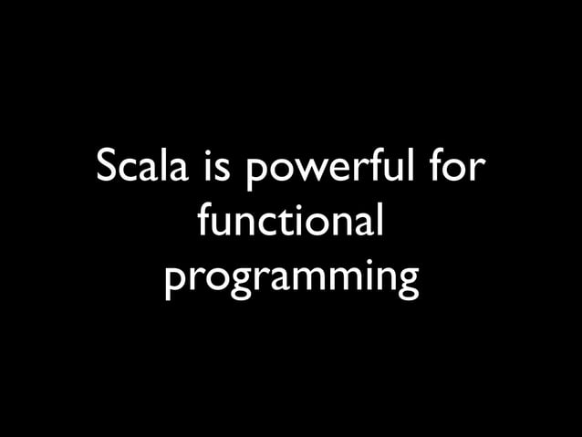 Scala : language of the future | PPT