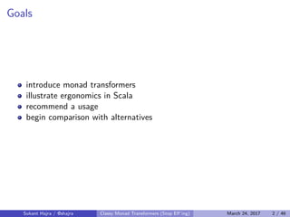 Classy Monad Transformers (Stop Eff'ing Around) | PPT
