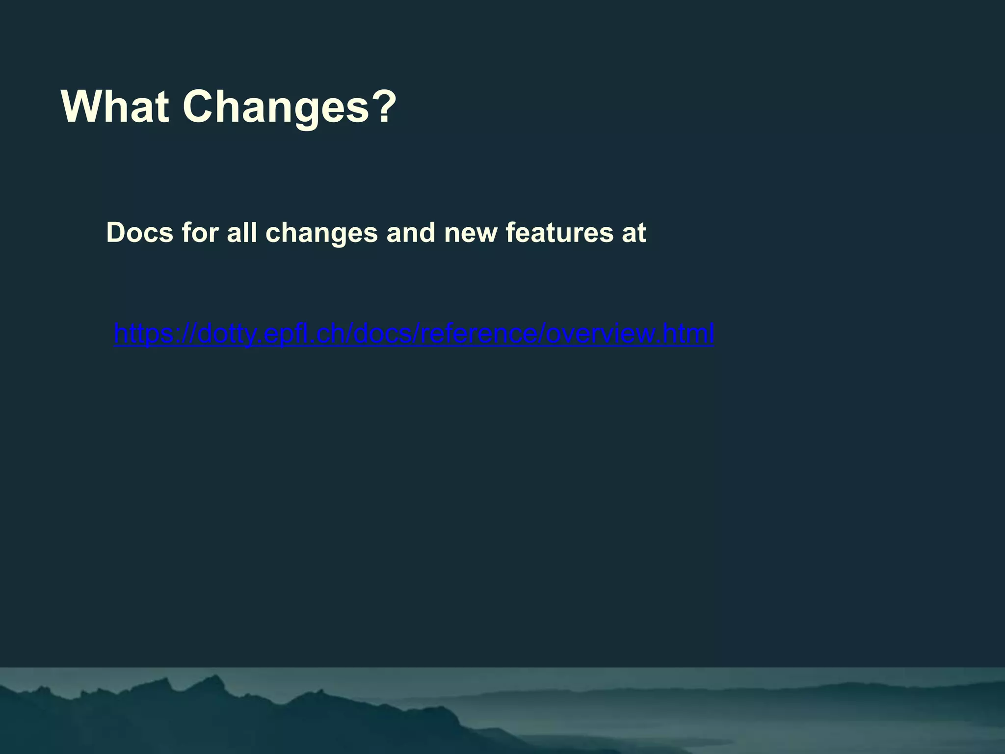 Scala 3 Is Coming: Martin Odersky Shares What To Know | PPT