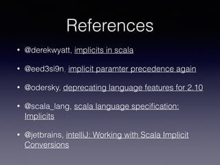 Introduction to Scala Implicits, Pimp my library and Typeclasses | PPT