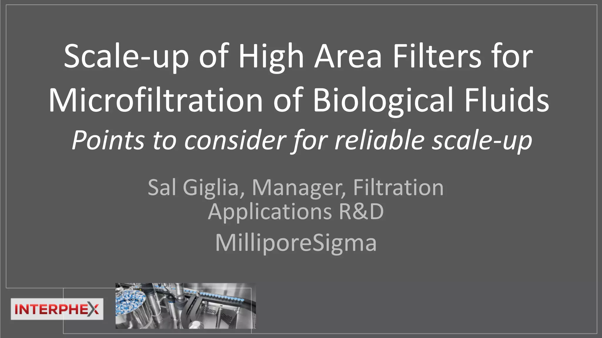 Scale-up of high area filters for microfiltration of biological fluids - Points to consider for ...