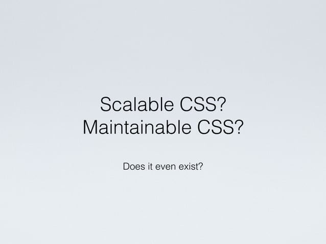 Scalable CSS Architecture | PPT