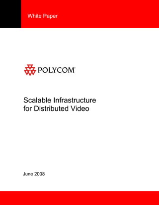Scalable Infrastructure for Distributed Video | PDF