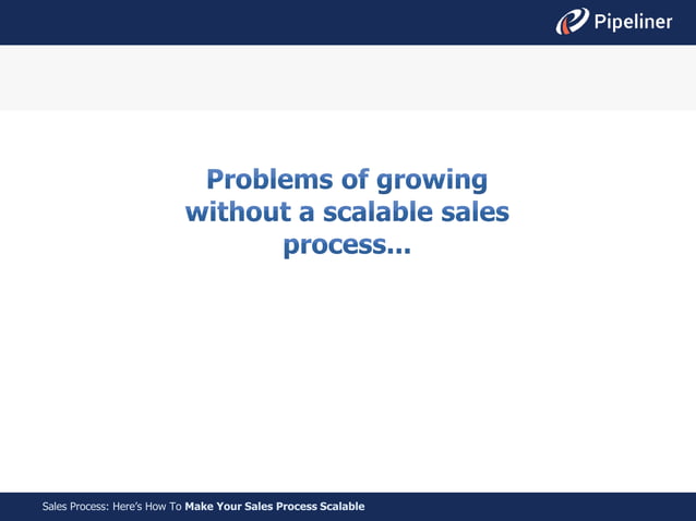 Scalable Sales Process - Explained | PPT