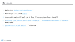 Scalable analytics with spark and scala system(sassy) | PPT